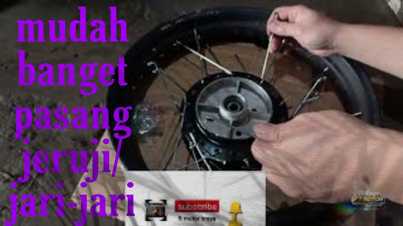 cara pasang velg lidi/jeruji/jari jari sepeda motor - YouTube