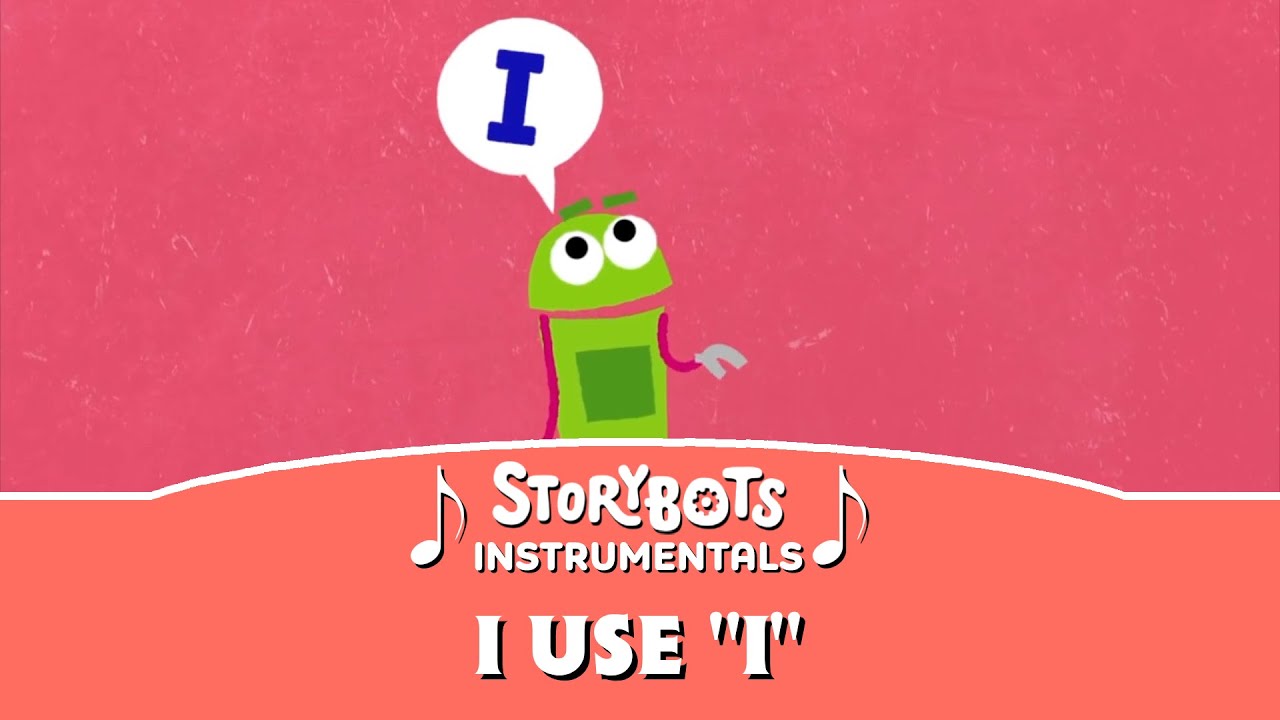 I Use "I" (Instrumental) | StoryBots - YouTube