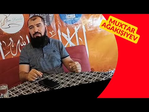 Muxtar Agakisiyev-Fitneler(sehvetler ve subheler)zamani sabit qalmaq.
