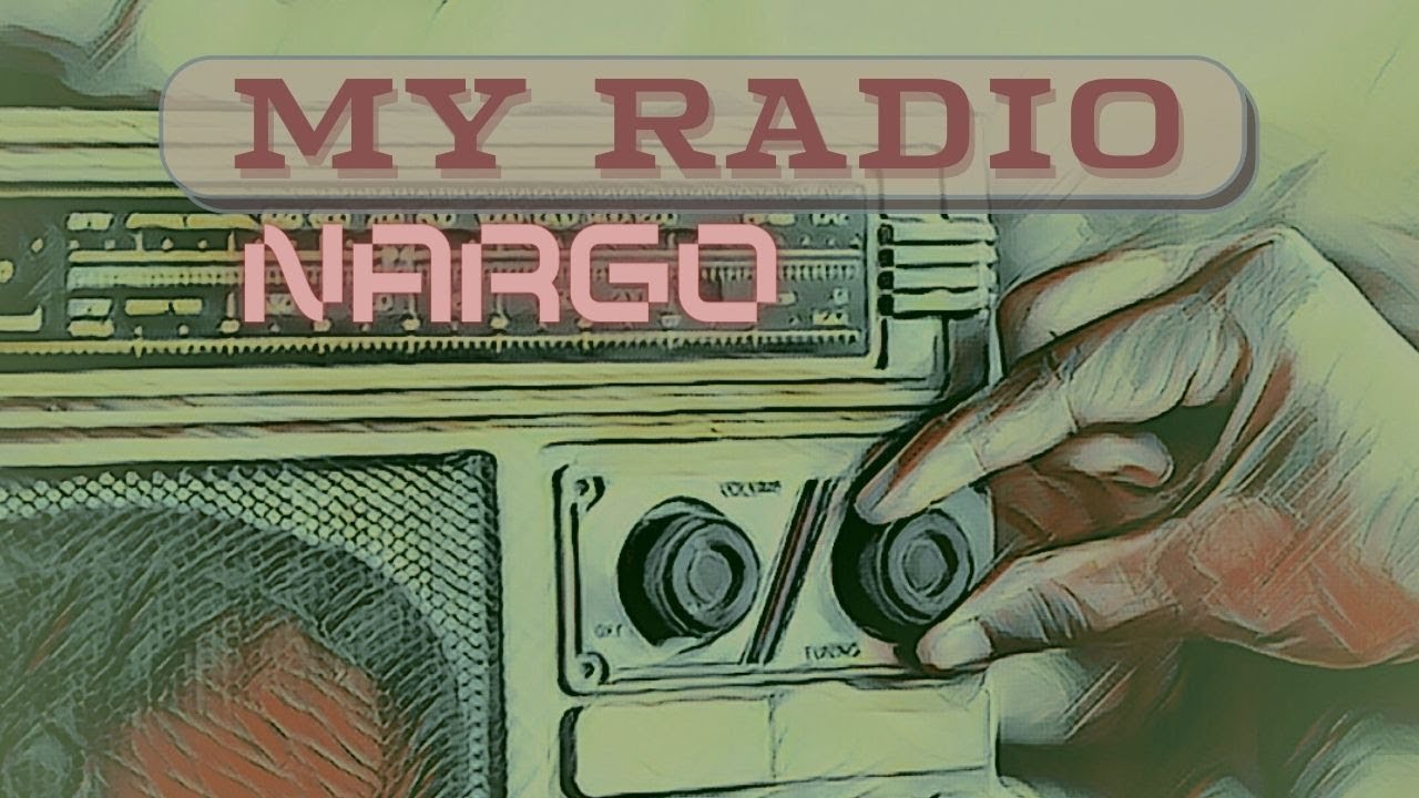 Nargo - My Radio - YouTube Music