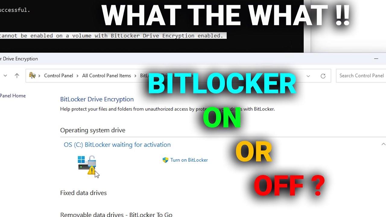 What the What.. BitLocker On & Off at the same time ?? Let's Disable BitLocker ! - YouTube