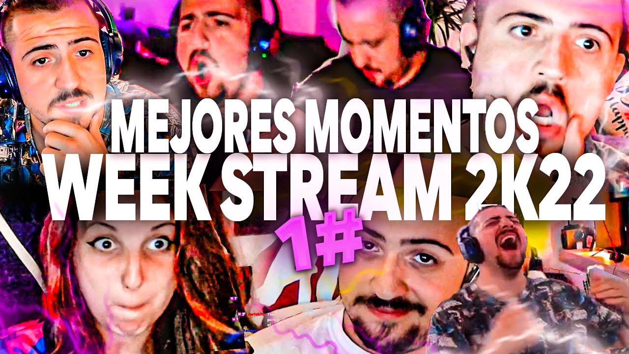 WEEK STREAM 2K22! || Mejores Momentos #1 - YouTube