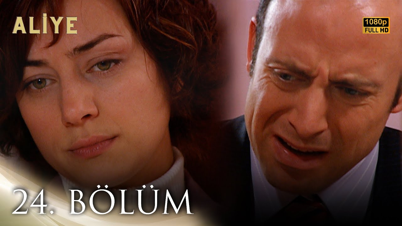 Aliye 24. Bölüm FULL HD - YouTube