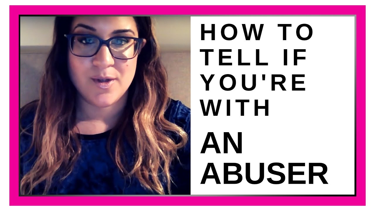 How to Tell if You're With an Abuser (Are you dealing with Narcissist ...