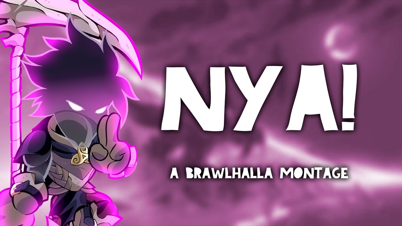 Nya! - A Brawlhalla EDIT / MrQwerty - YouTube