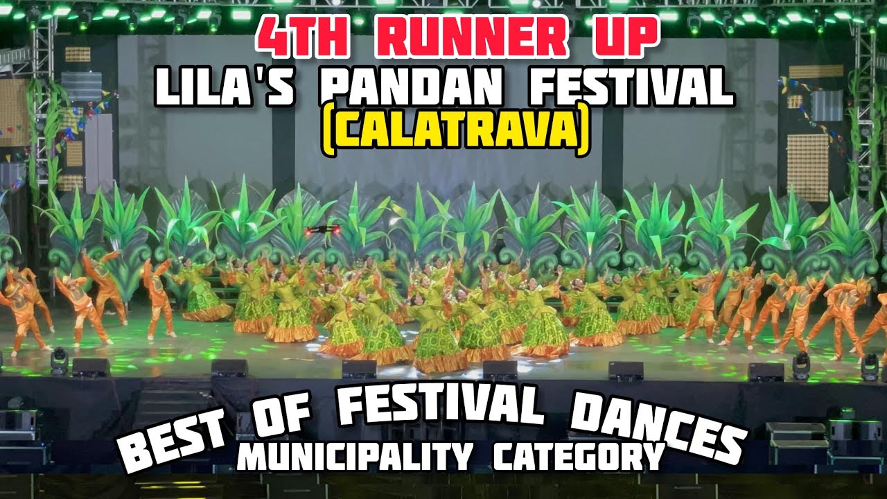 4th Runner Up-LILA'S PANDAN ( CALATRAVA) BEST OF FESTIVAL DANCES (Mun ...