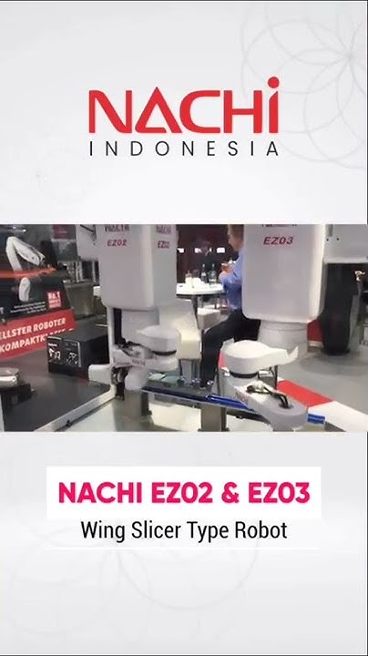 NACHI EZ02 & EZ03 Wing Slicer Type Robot - YouTube
