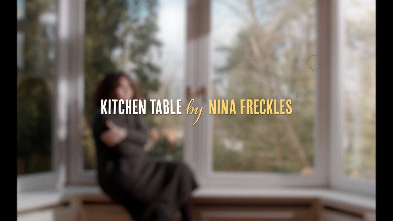Nina Freckles - Kitchen Table (Official Music Video) - YouTube