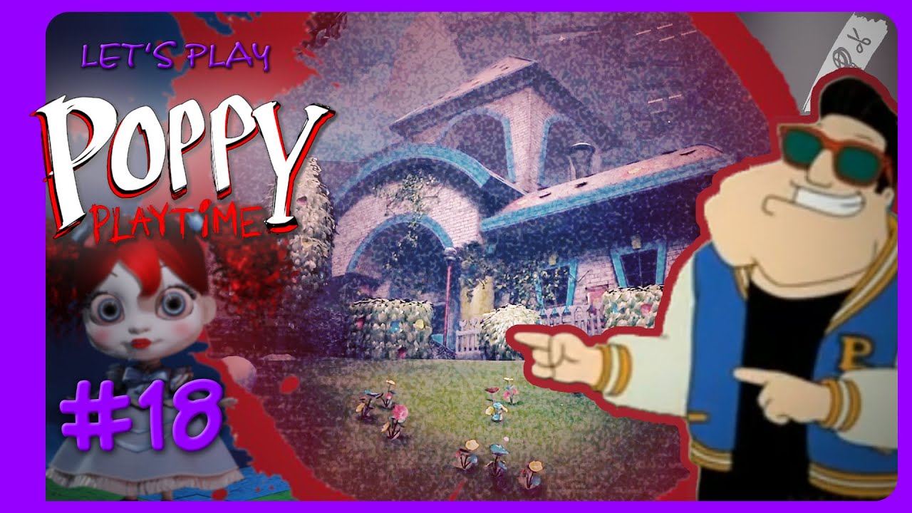 Let's Play Poppy Playtime #18 : Back To School - Chapter 3 - Gameplay ...