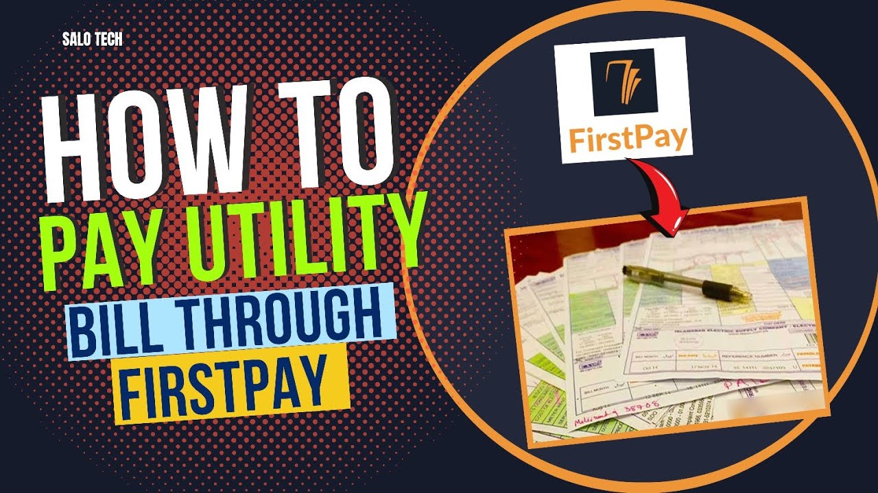 How To Pay Electricity Bills Through FIRSTPAY| How To Pay Utility Bill ...