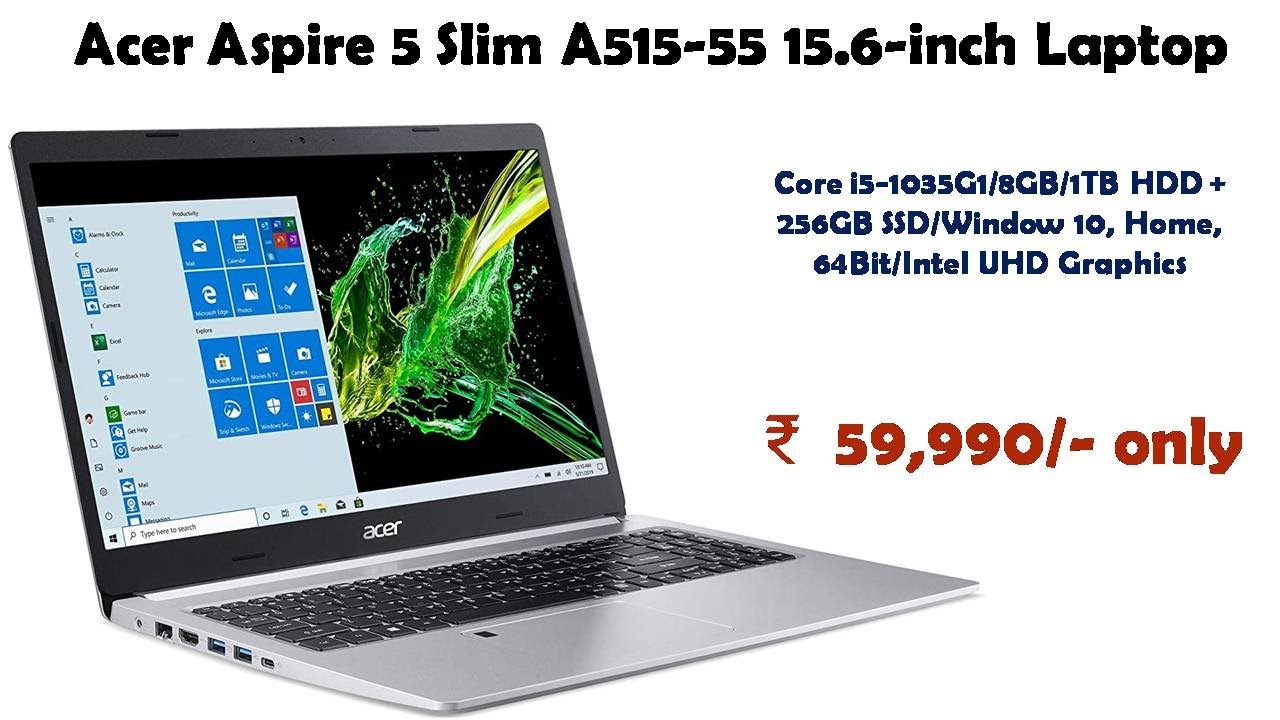 Acer Aspire 5 Slim A515-55 15.6-inch Laptop reviews - YouTube