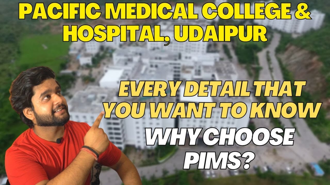 Pacific Medical College & Hospital | Udaipur | Diff from Pacific ...