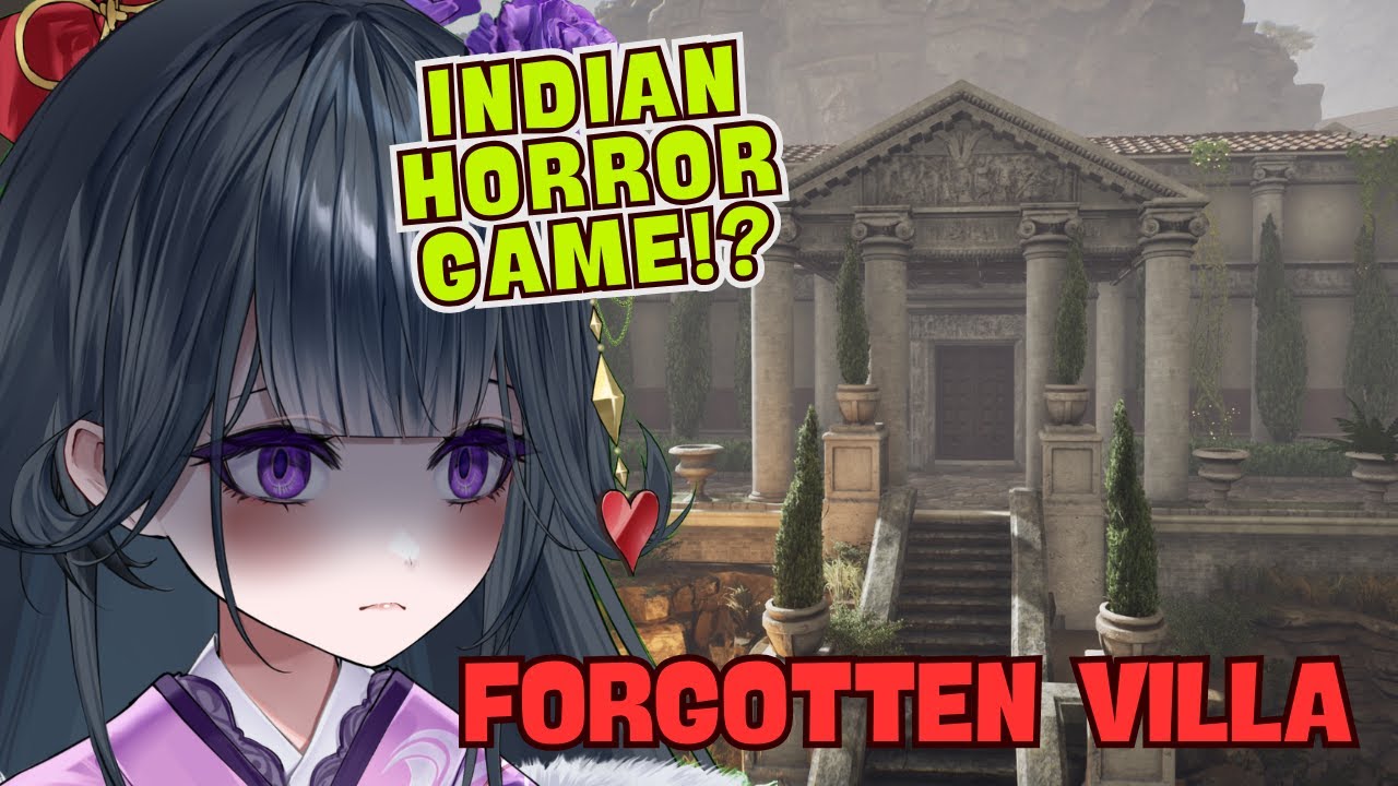 [ FORGOTTEN VILLA ] Indian horror AAAA ~ || WACONNE EN/IN VTUBER ...