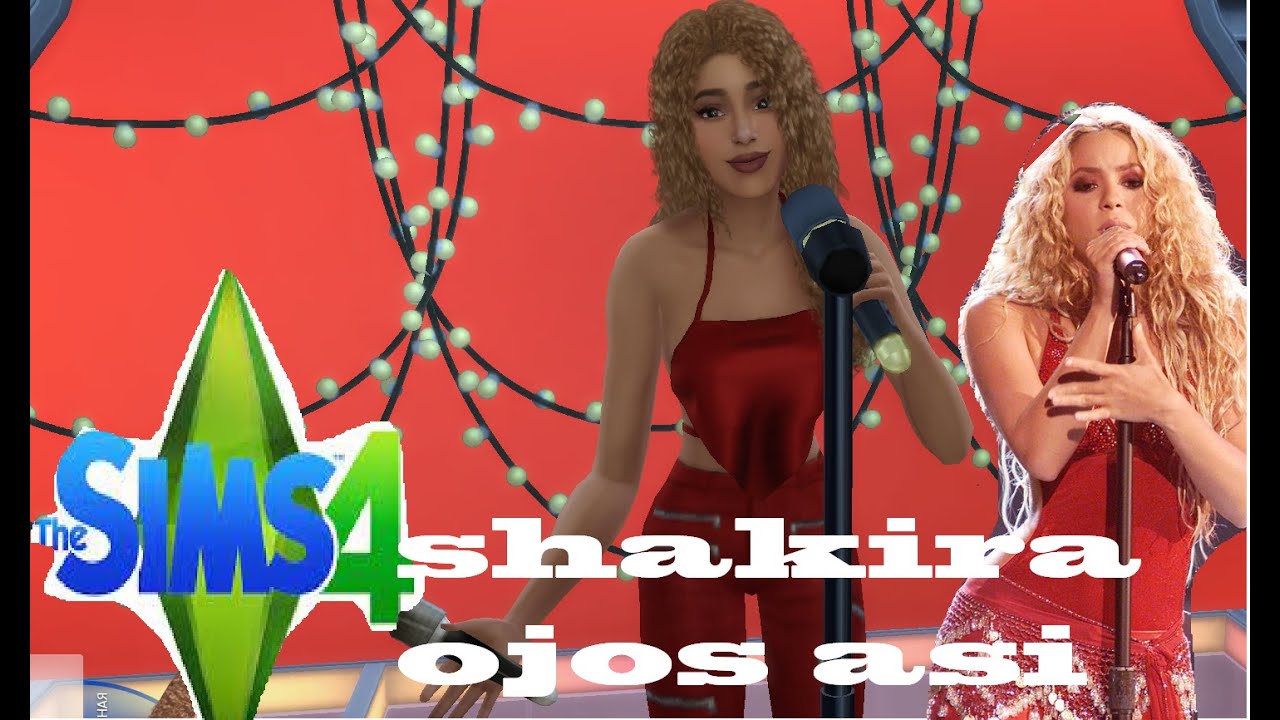 shakira ojos asi sims4 l;. - YouTube