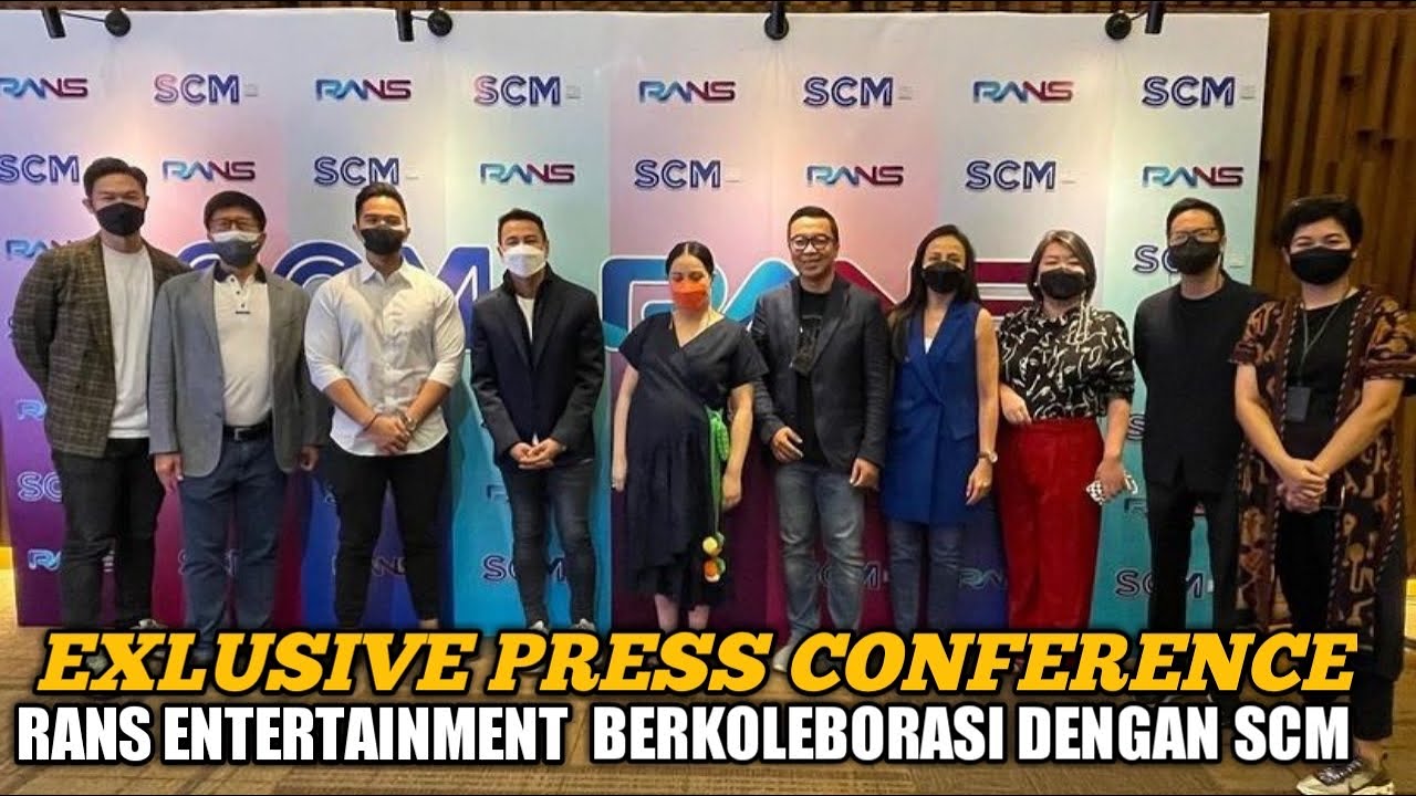 TOP!! RANS ENTERTAINMENT RESMI BERKOLEBORASI DENGAN SCM ... - YouTube