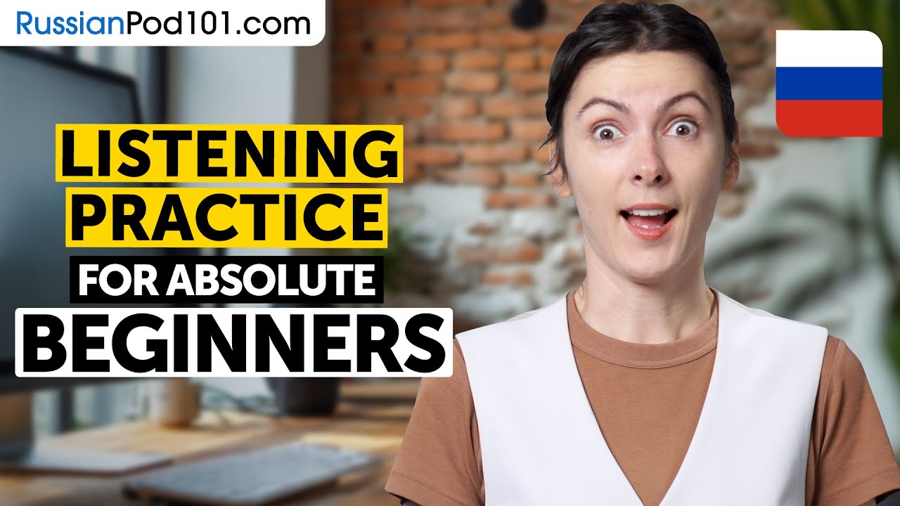 Russian Listening Comprehension for Absolute Beginners - YouTube
