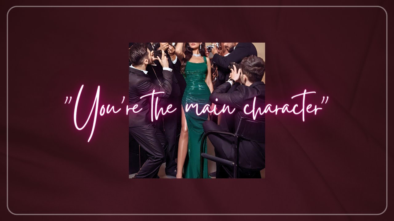 You're The Main Character ┆ playlist ₊ ⊹ - YouTube