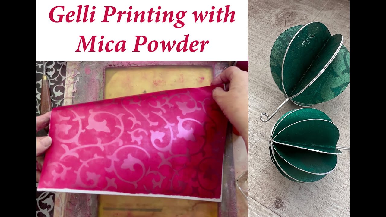 Gelli Printing with Metallic Mica powder for Christmas Decorations ...