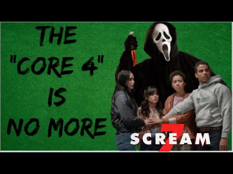 Scream 7 Opening - The Core 4 is No More - YouTube