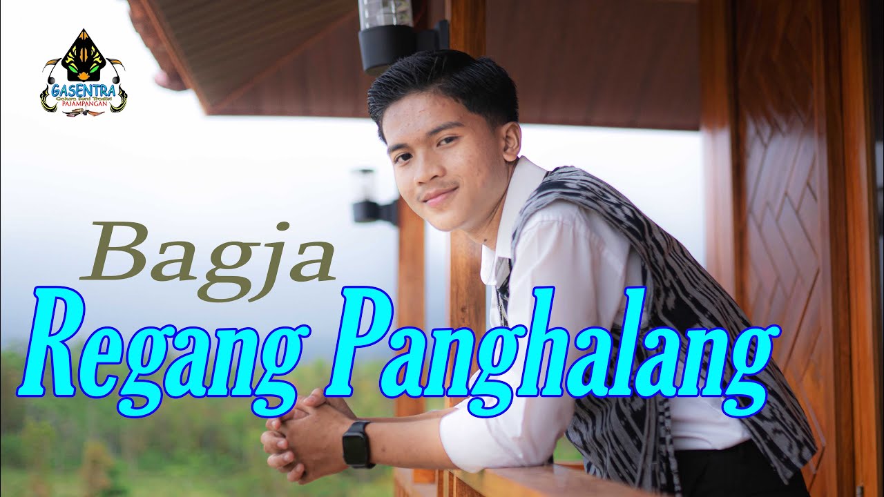 BAGJA - REGANG PANGHALANG (Official Music Video) | Gasentra Pajampangan ...