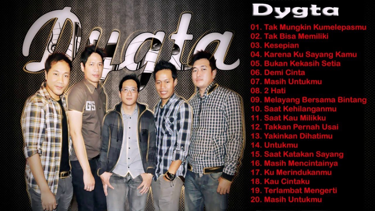 DYGTA - Lagu Pilihan Terbaik Dygta [ Full Album ] Lagu Pop Indonesia ...