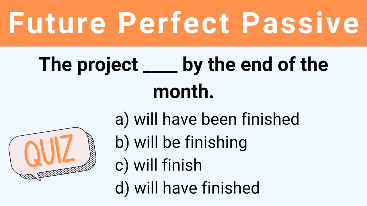 Future Perfect Passive | Grammar Quiz | 语法 | व्याकरण | ไวยากรณ์ ...