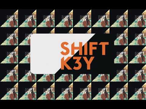 Shift K3y - I Know - YouTube