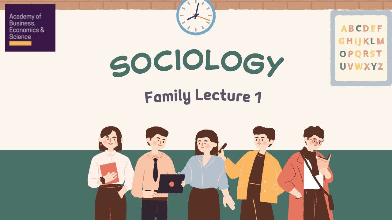 Family Lecture 1: Sociology (IGCSE, O level, GCSE, A level) - YouTube