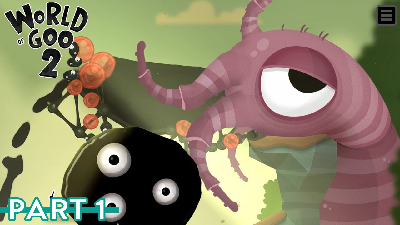 World of Goo 2 - Chapter 1 Full Guide - YouTube
