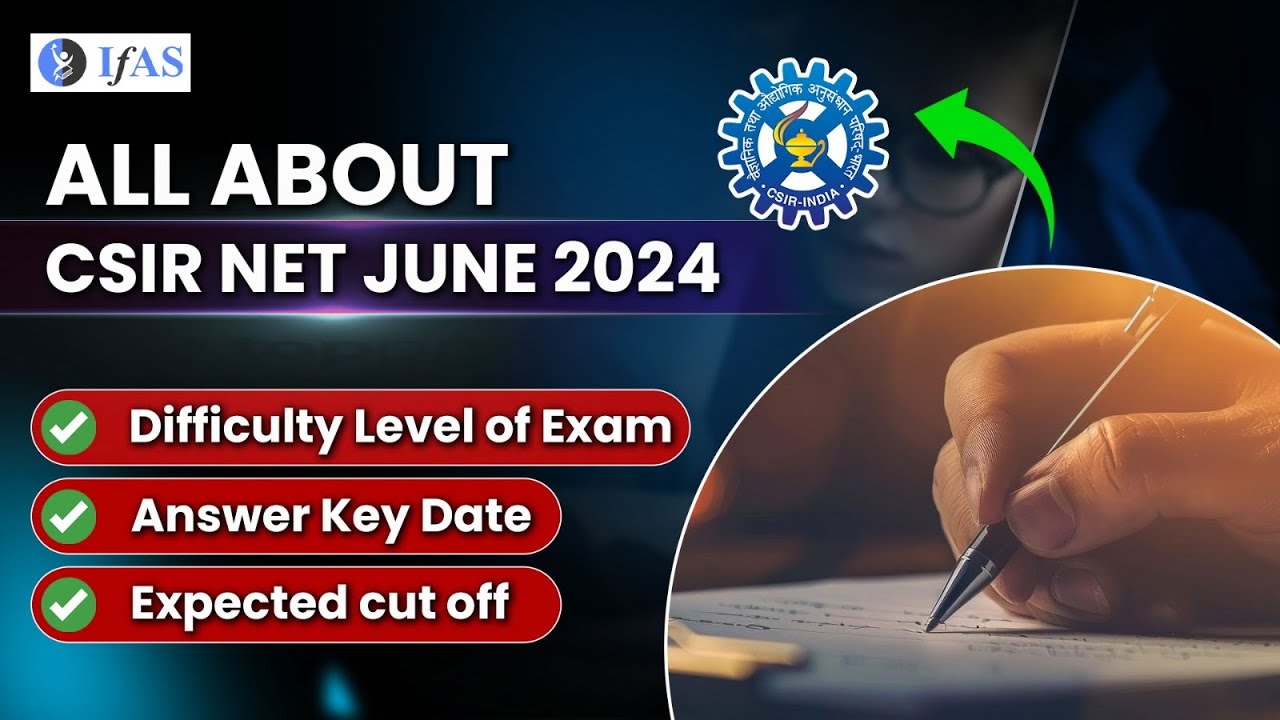 CSIR NET Latest Update 2024 | CSIR NET 2024 Expected Cut off | Answer ...