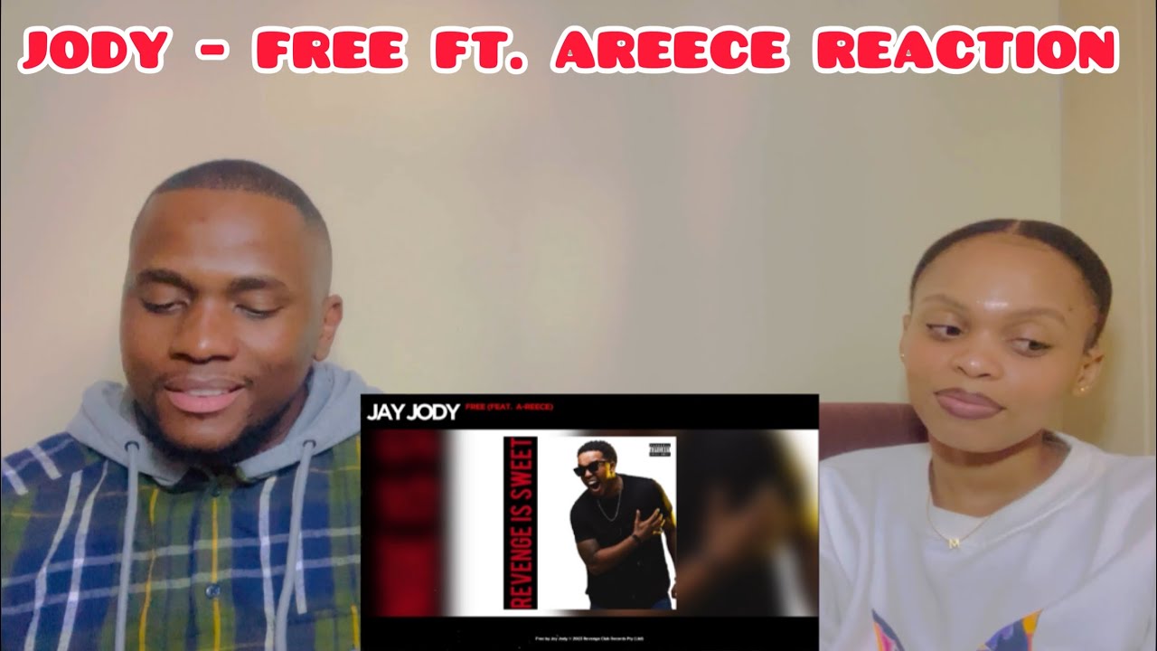 JAY JODY - FREE FT. AREECE ( REACTION) | EPISODE 46 - YouTube