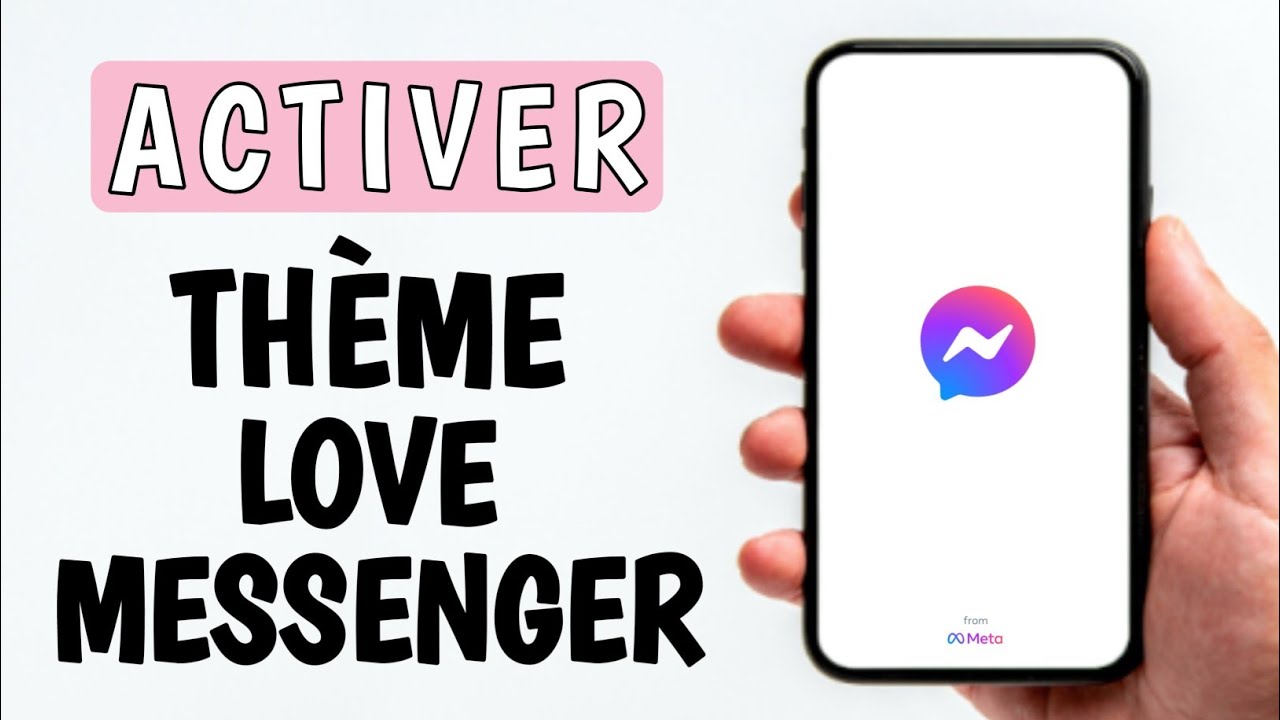 Comment activer le thème love messenger - comment changer le thème de ...