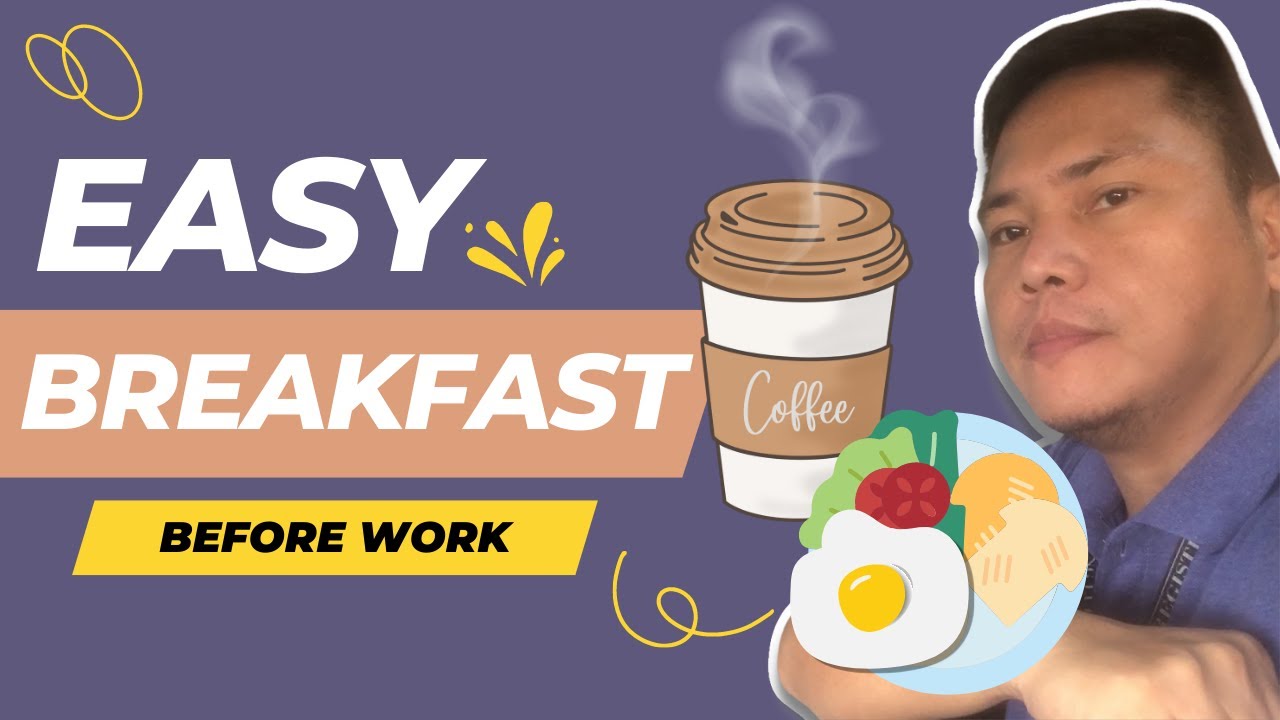 EASY BREAKFAST BEFORE WORK - YouTube