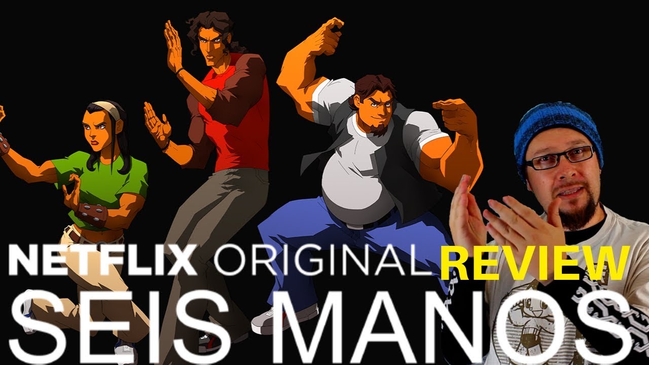 Seis Manos Netflix Original Anime Series Review - YouTube