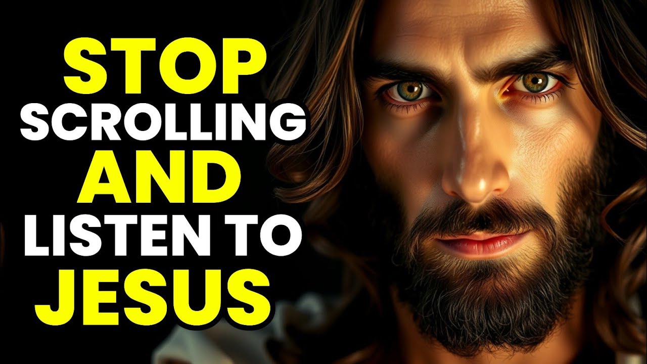 ️ GOD SAYS STOP SCROLLING AND LISTEN TO JESUS - YouTube