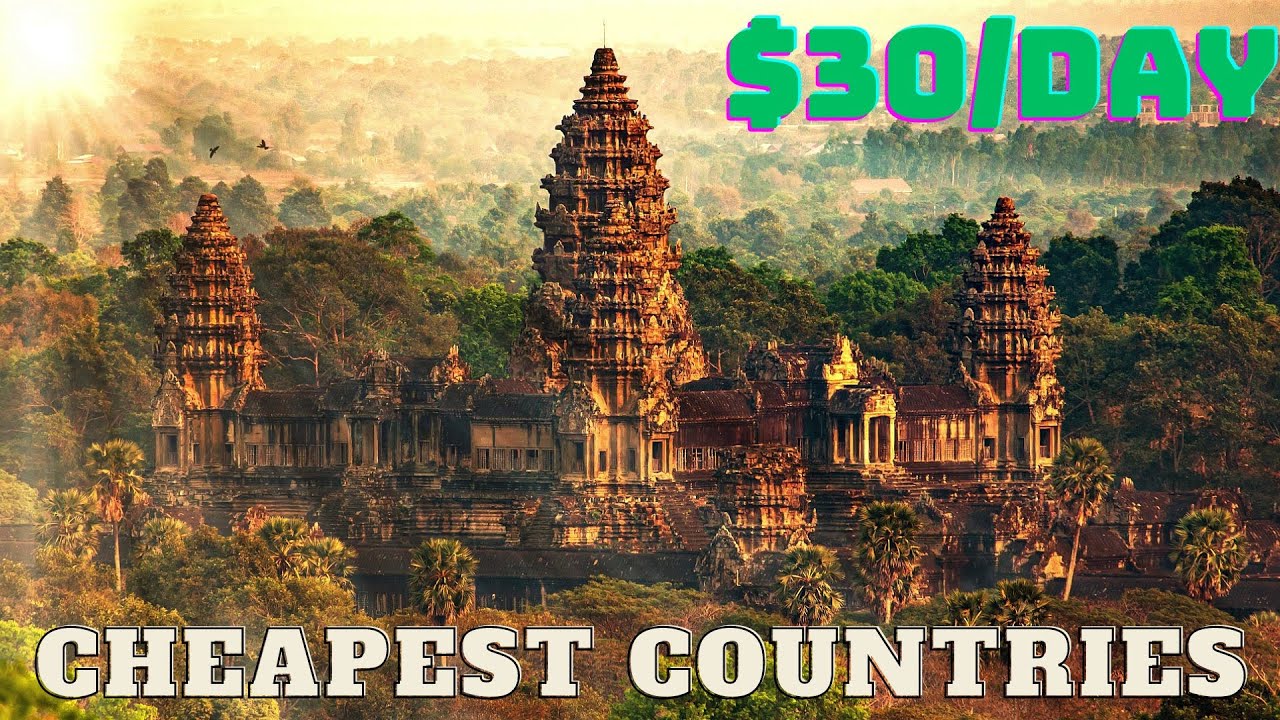 Travel on a Budget: Top 5 Cheapest Countries to Visit - YouTube