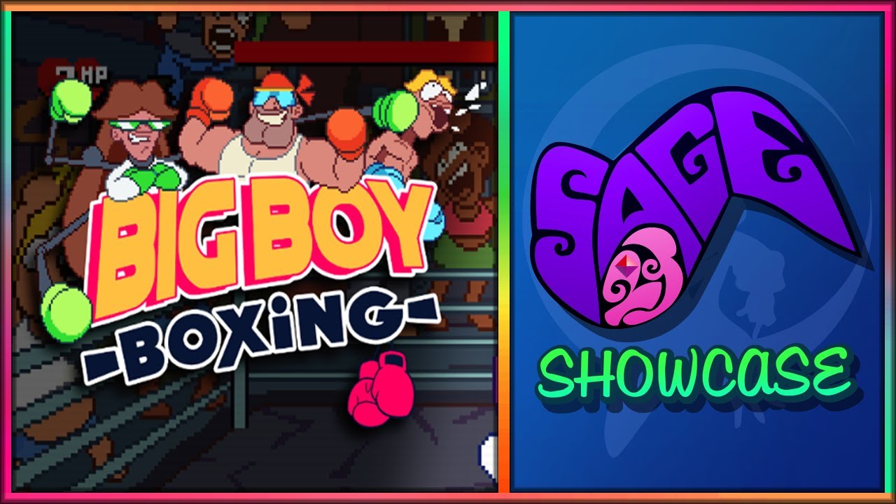 SAGE 2023 Showcase | Big Boy Boxing - YouTube