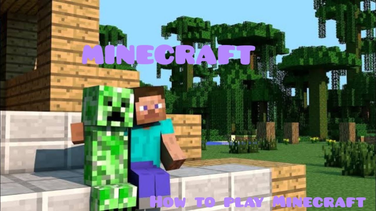 How to play Minecraft|Minecraft - YouTube