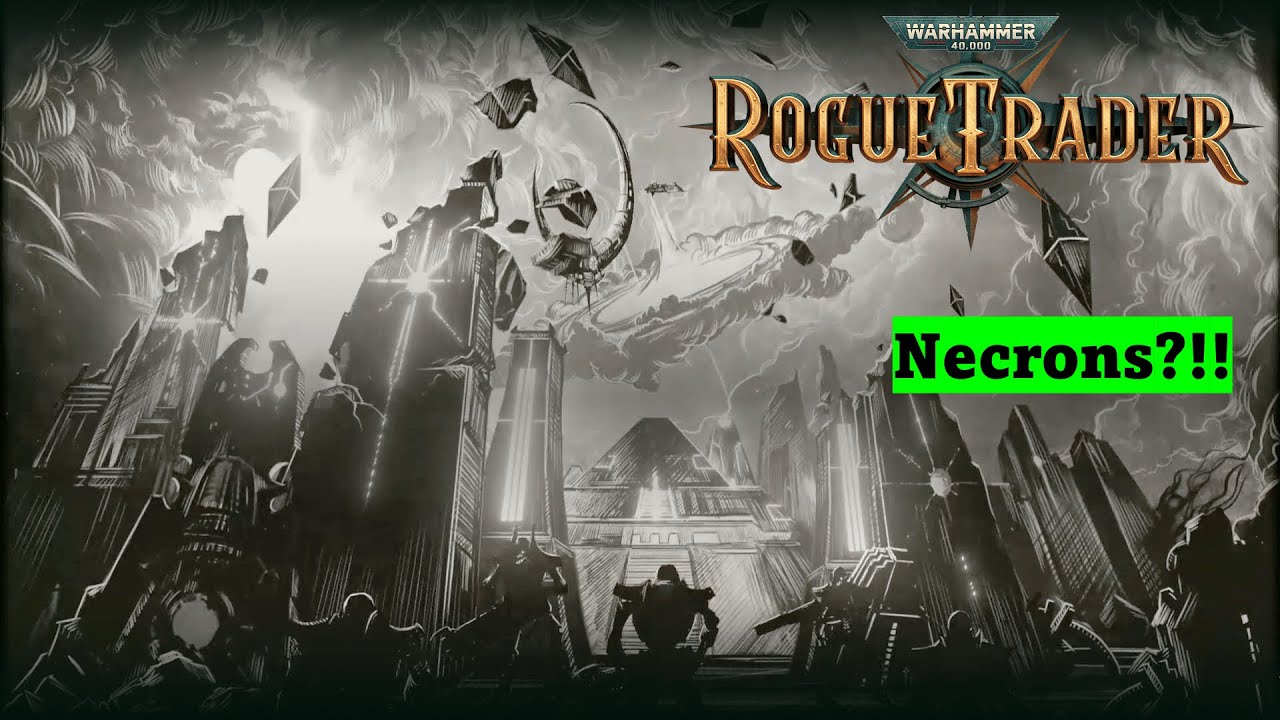 Warhammer 40K: Rogue Trader | Beyond the Dimensional Gates - Necrons ...