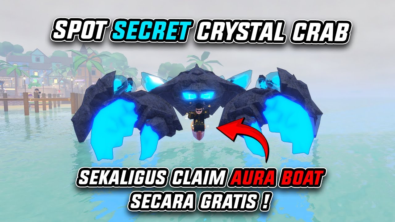 SPOT SECRET CRYSTAL CRAB + MENYELESAIKAN QUEST AURA FARMER BOAT - FISH ...