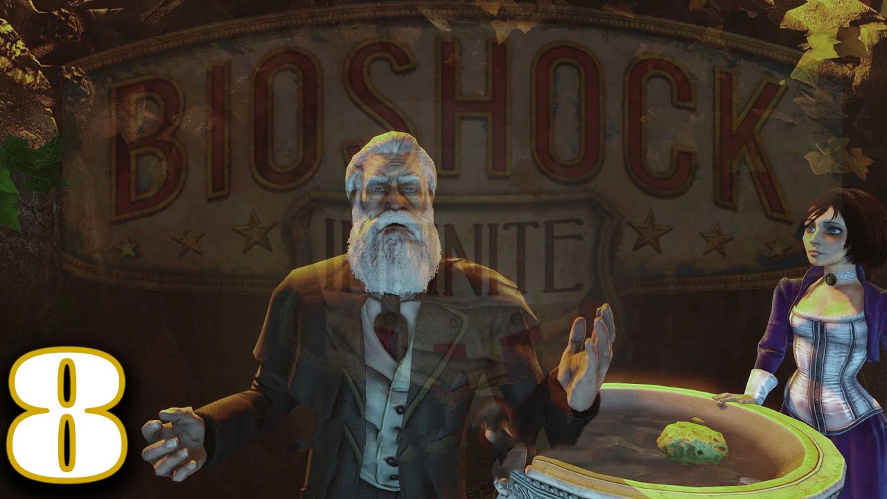 Comstock | Bioshock Infinite | EP8 - YouTube