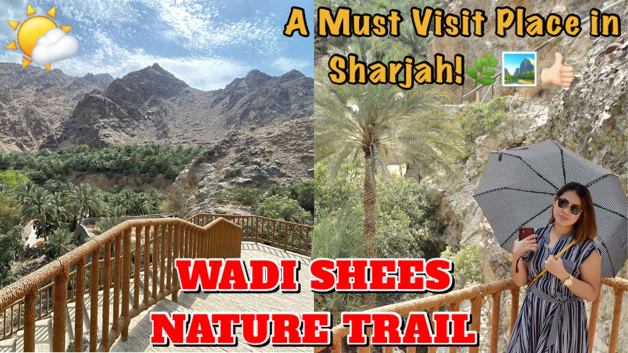 WADI SHEES NATURE TRAIL, Sharjah UAE || Best Places To Visit In Dubai ...