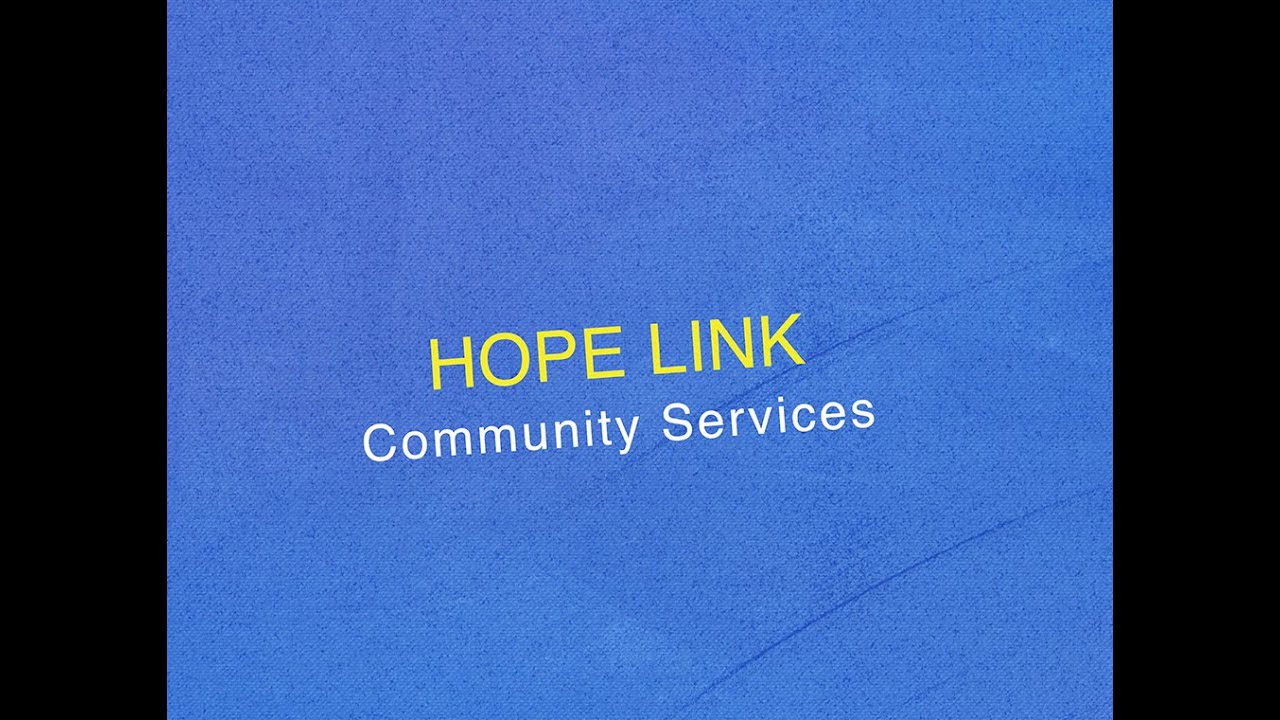 Hope Link Community Services - YouTube