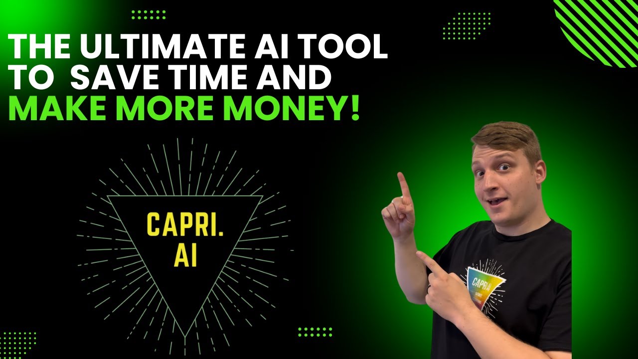 The Ultimate Ai Tool To Save Time and Make More Money - Capri Ai! - YouTube