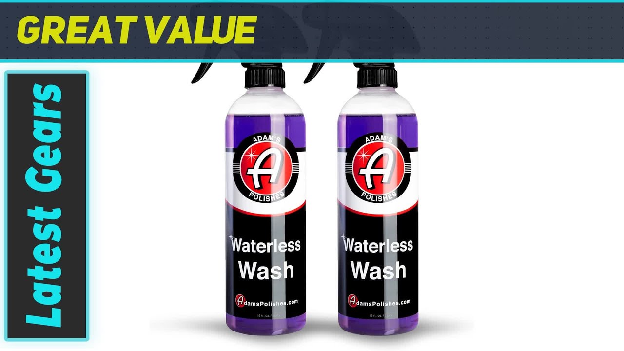 Adam's Polishes Waterless Wash: The Ultimate Solution for Car Detailing ...
