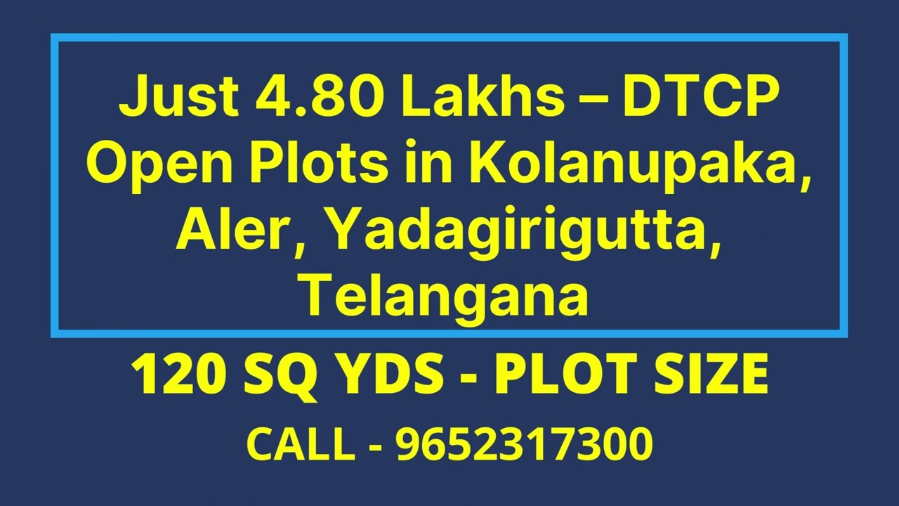 Just 4 80 Lakhs DTCP Open Plots In Kolanupaka Aler Yadagirigutta just-4-80-lakhs-dtcp-open-plots-in-kolanupaka-aler-yadagirigutta