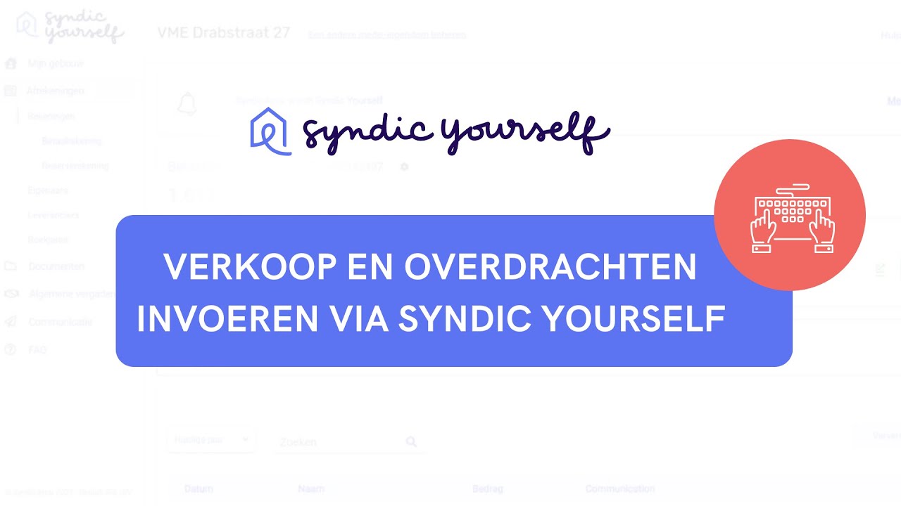 Verkoop en overdrachten invoeren via Syndic Yourself - YouTube