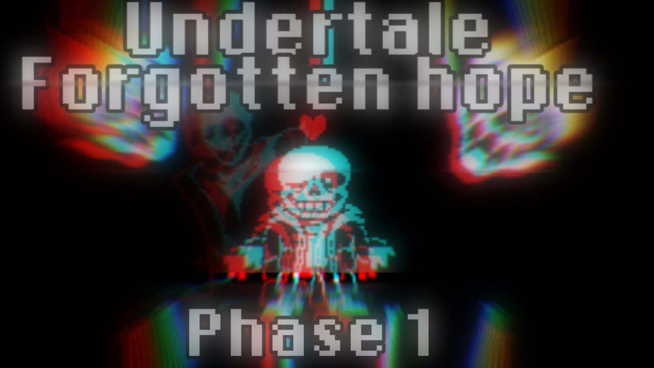 Undertale || forgotten hope || phase 1 || by magma bites - YouTube