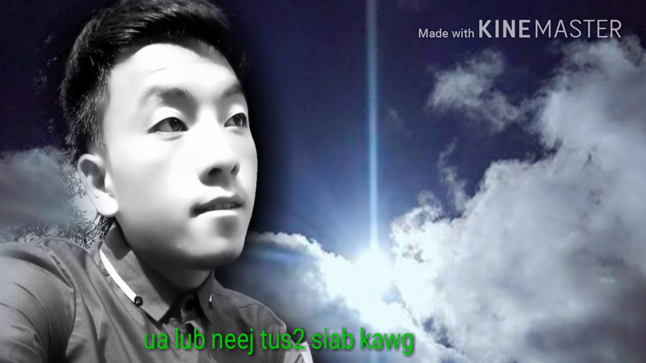 Nkauj tawm thiab 2019_Ua neeg tu siab kawg li - YouTube