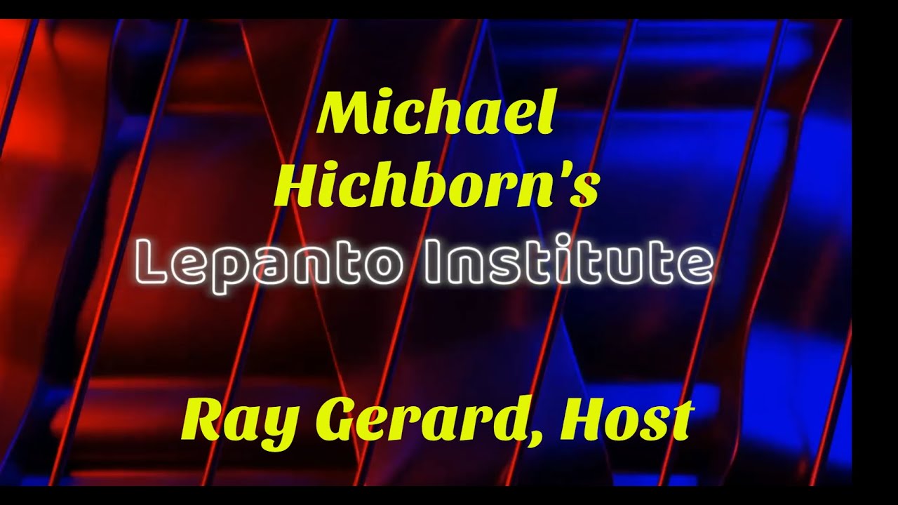 Michael Hichborn - Lepanto Institute - YouTube